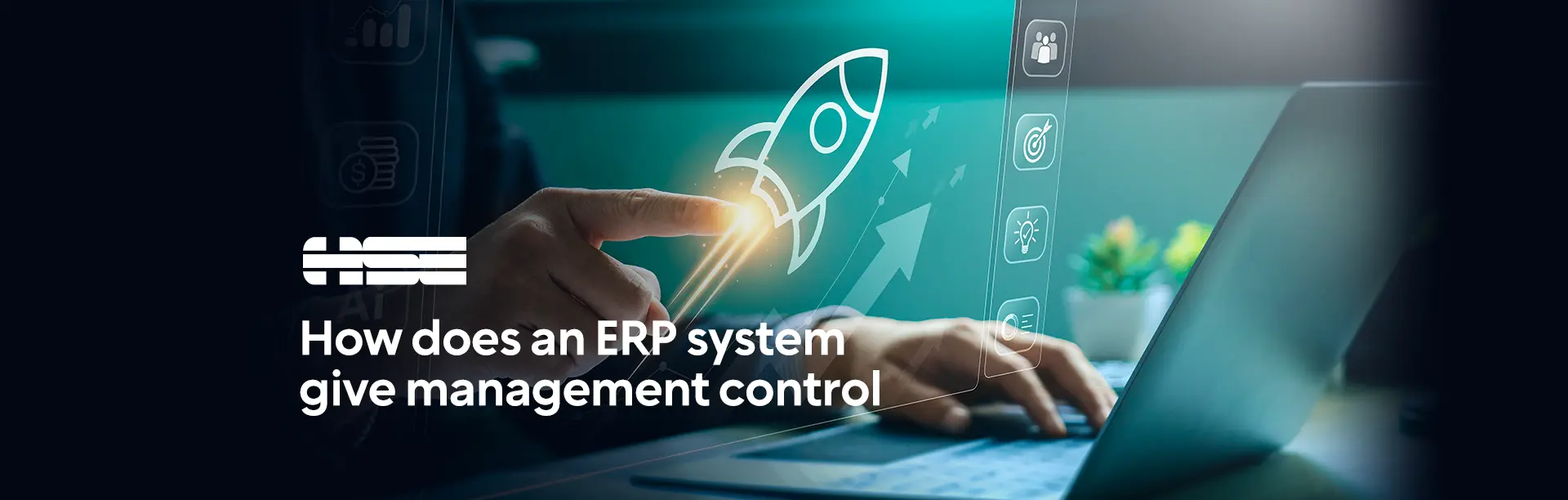 How does an ERP system give management control? | High Systems ...